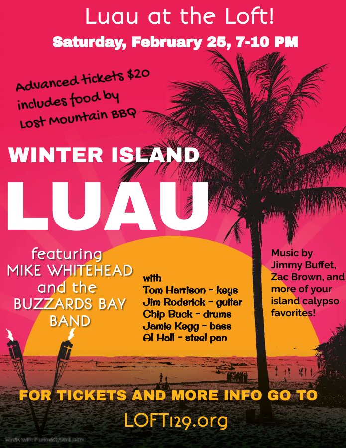 Winter Island Luau — Loft 129