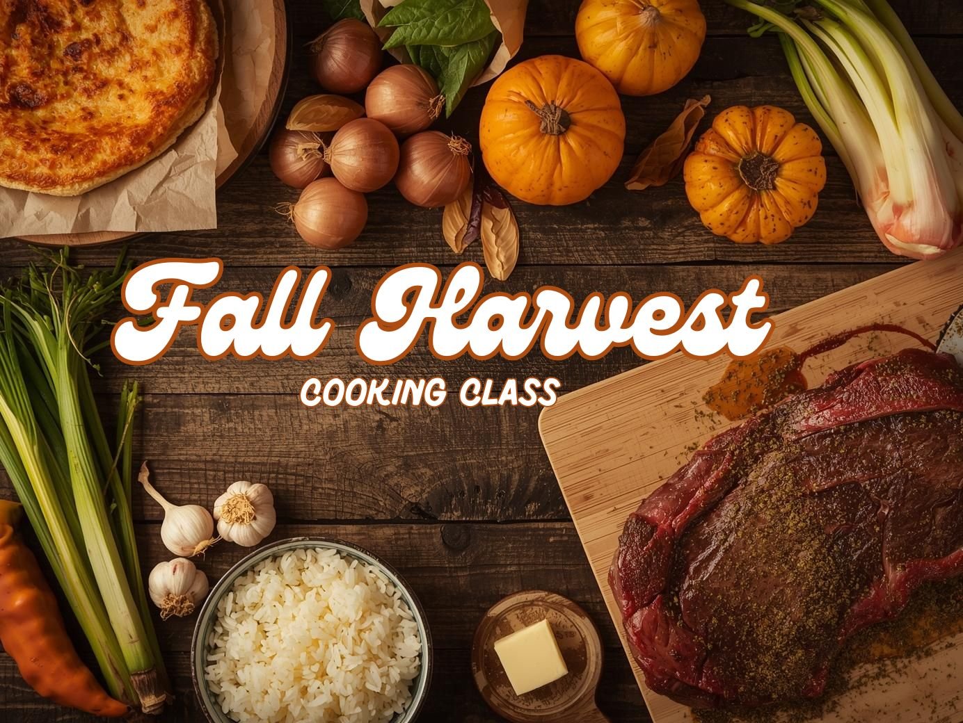 Fall Harvest Cooking Class — Florida Academy of Baking