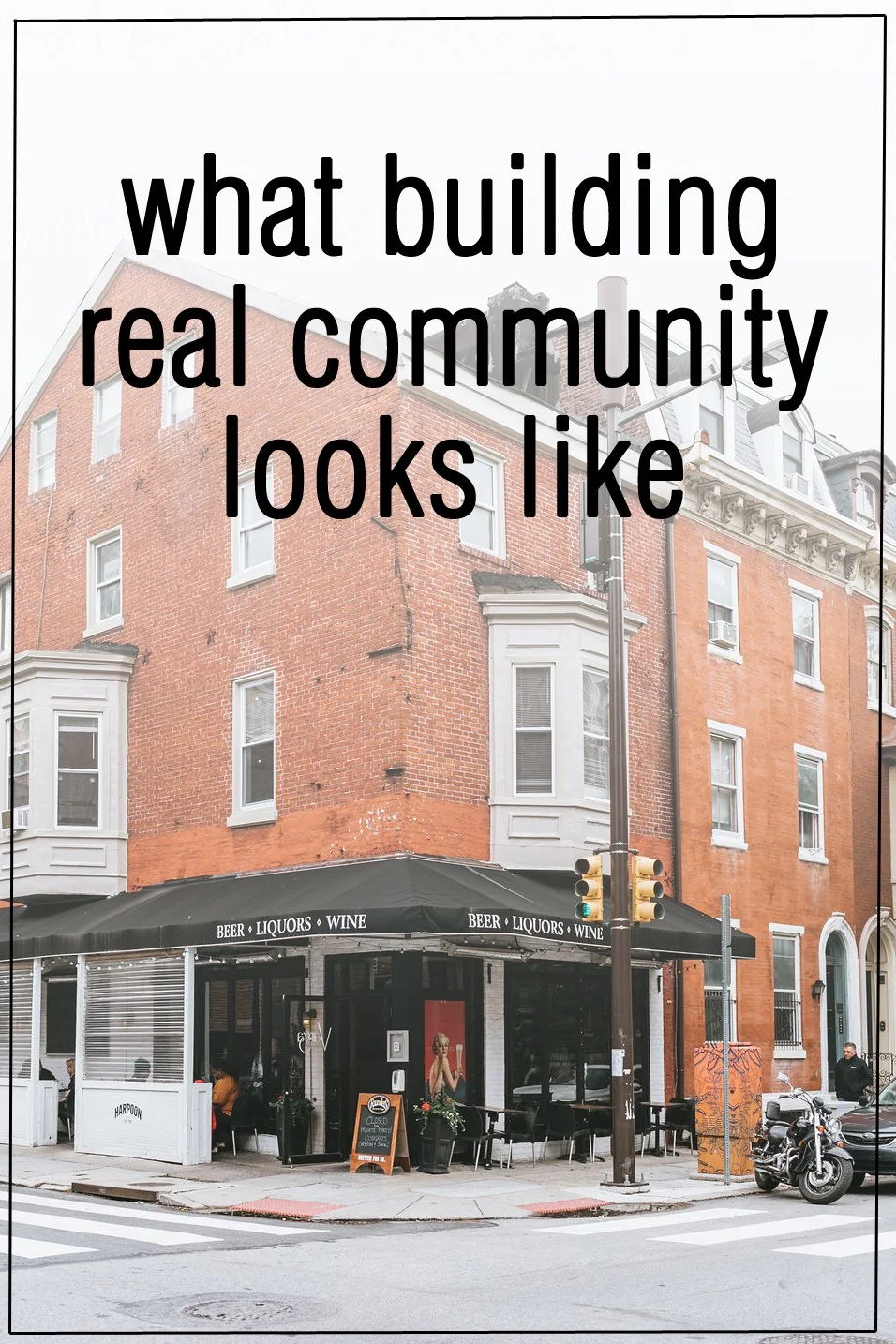 What Building Community Really Looks Like — Chrystina Noel