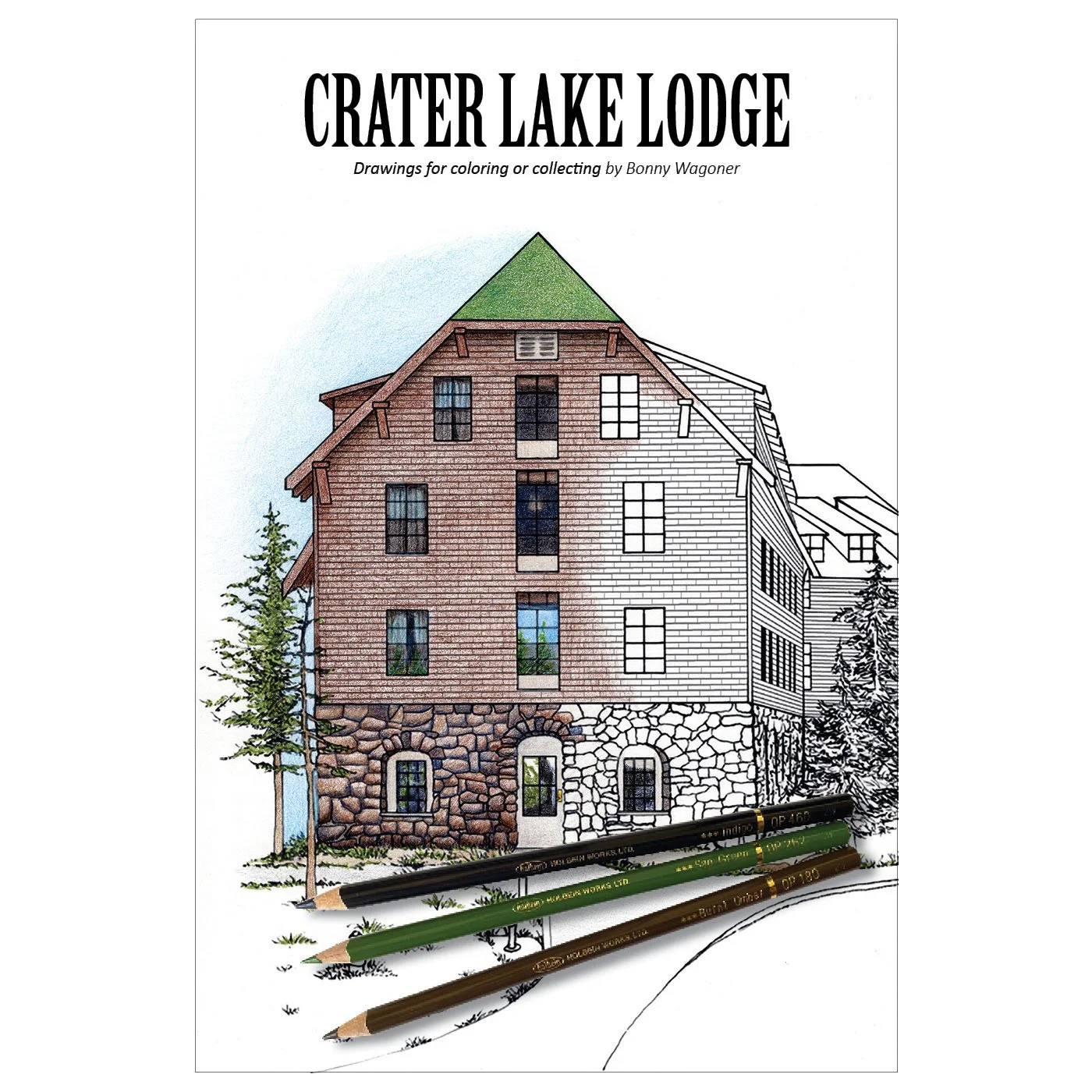 Crater Lake Lodge: Drawings for coloring or collecting — Bonny Wagoner ...