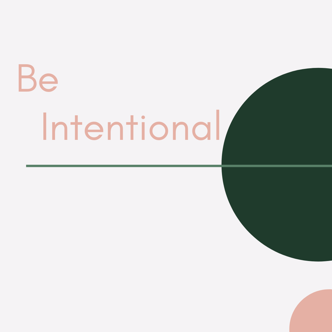 Be Intentional — Regen
