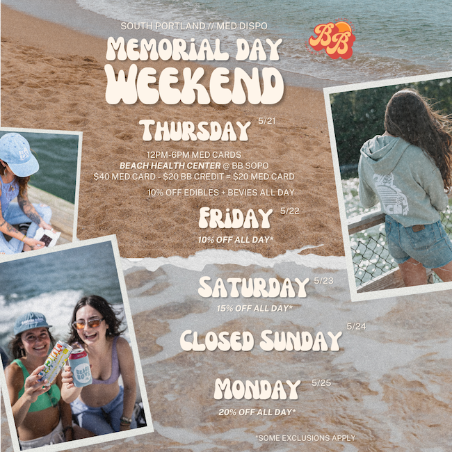 Memorial Day '26 Weekend Deals at Our South Portland Medical Dispensary ...