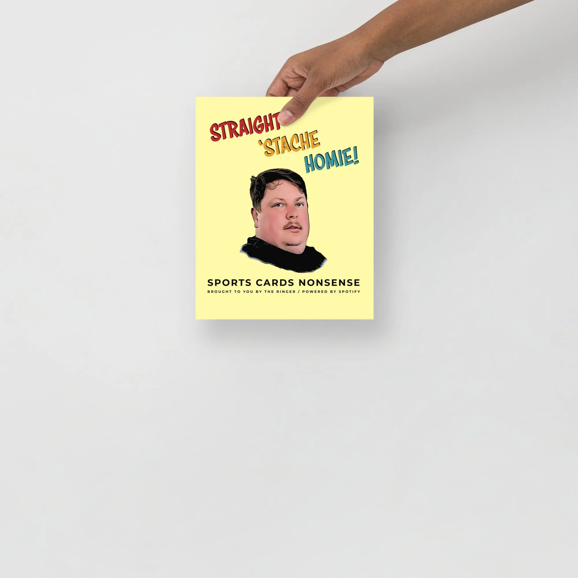 Straight 'Stache Homie! Poster — SPORTS CARDS NONSENSE