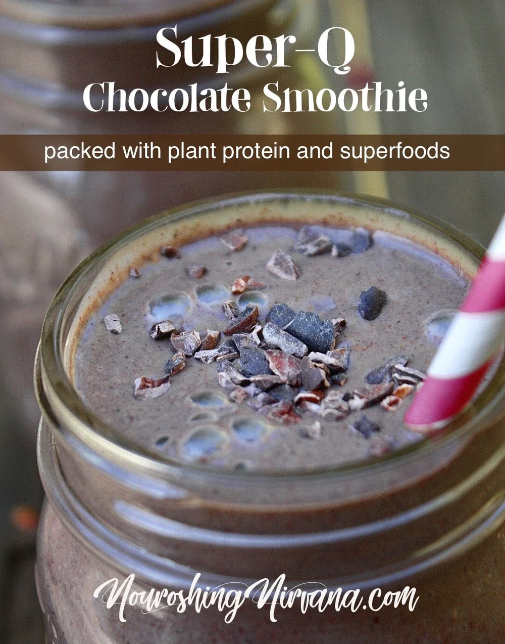 Super-Q Chocolate Smoothie — Nourishing Nirvana