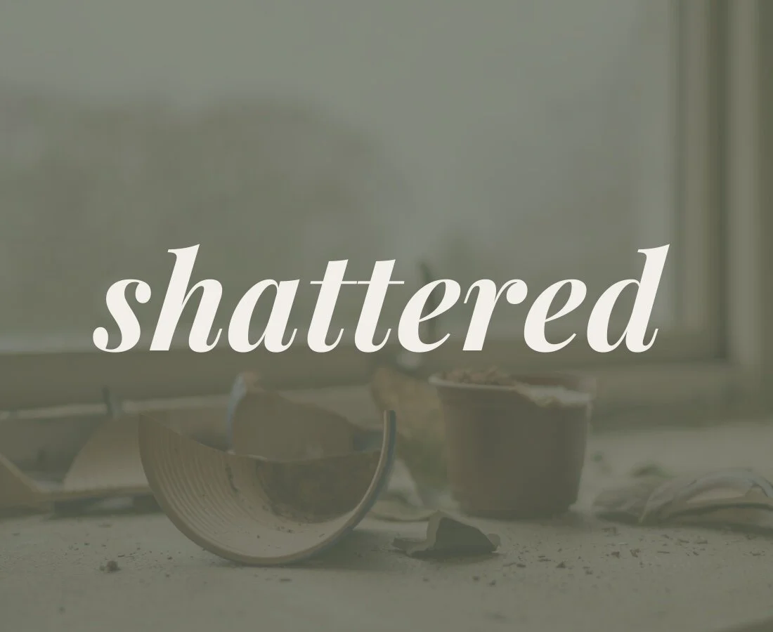 Shattered // Chapter 1 — Restored Home