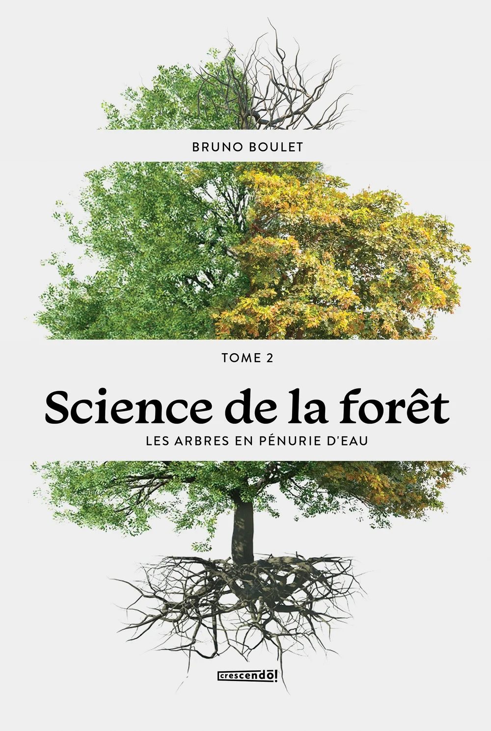 Science de la forêt — Les Éditions Crescendo!