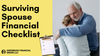 Financial Checklist for Surviving Spouses 2025: Step-by-Step Guide ...