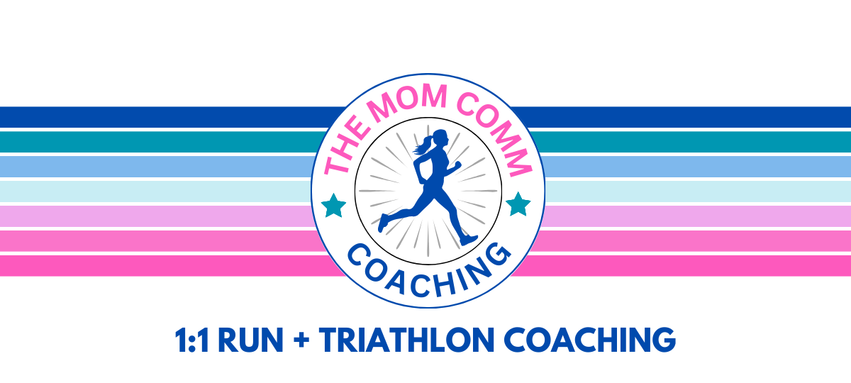 Run + Triathlon Coaching — The Mom Comm