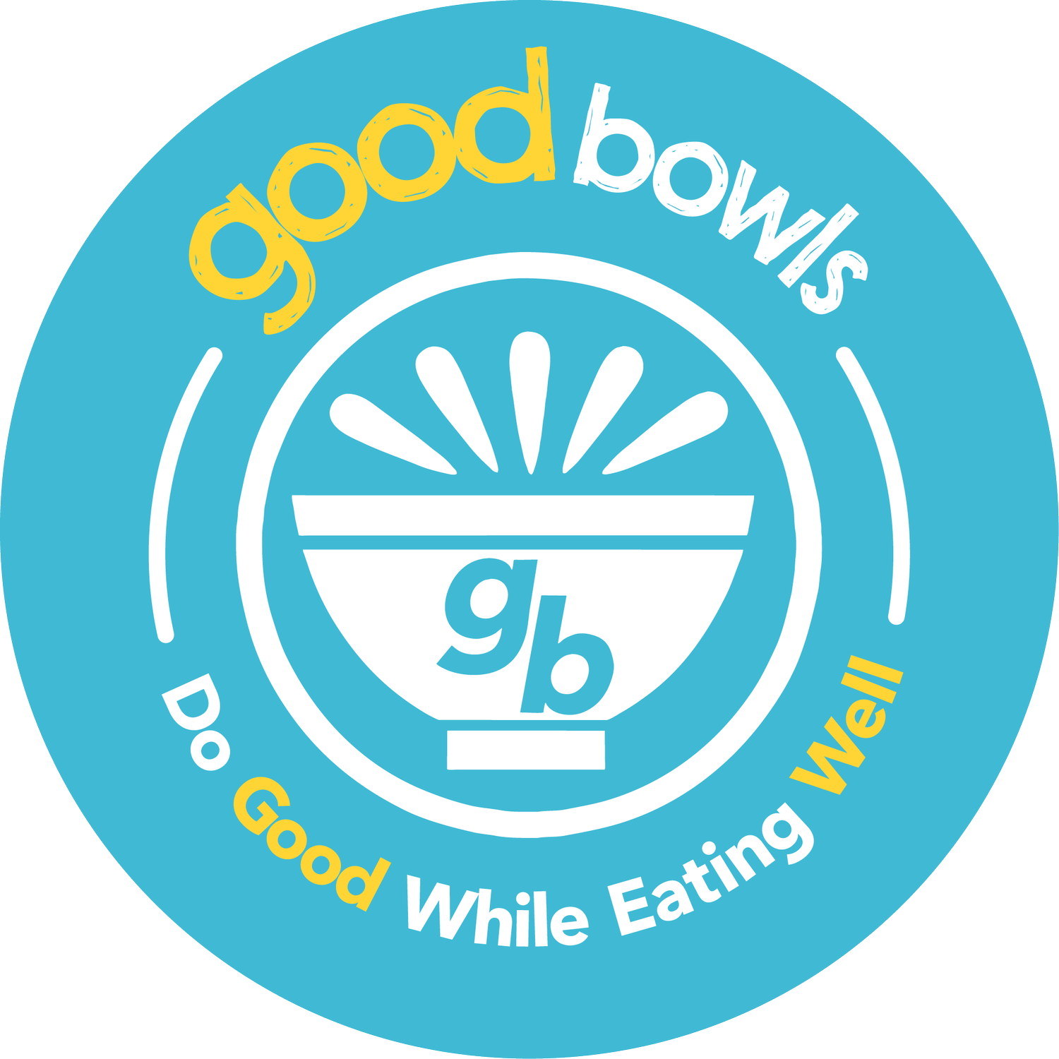 Good Bowls Good Bowls - Locally sourced, locally made, nutritious ...