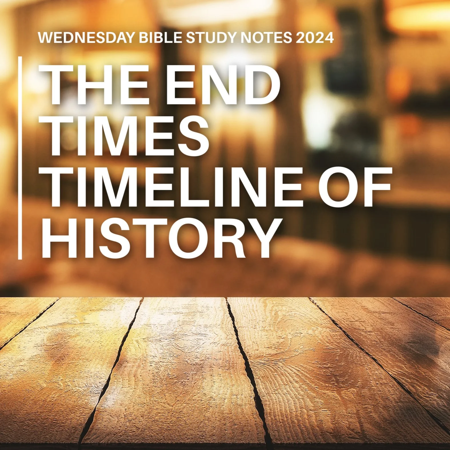End Times Timeline