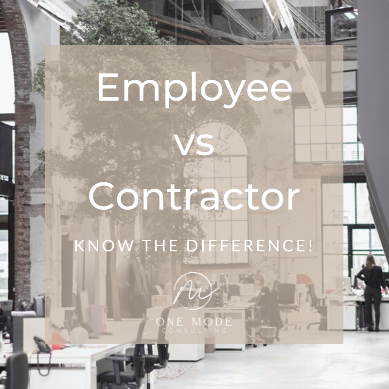 Employee vs Contractor - Know the Difference! — One Mode Consulting