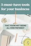 5 must-have tools for your business