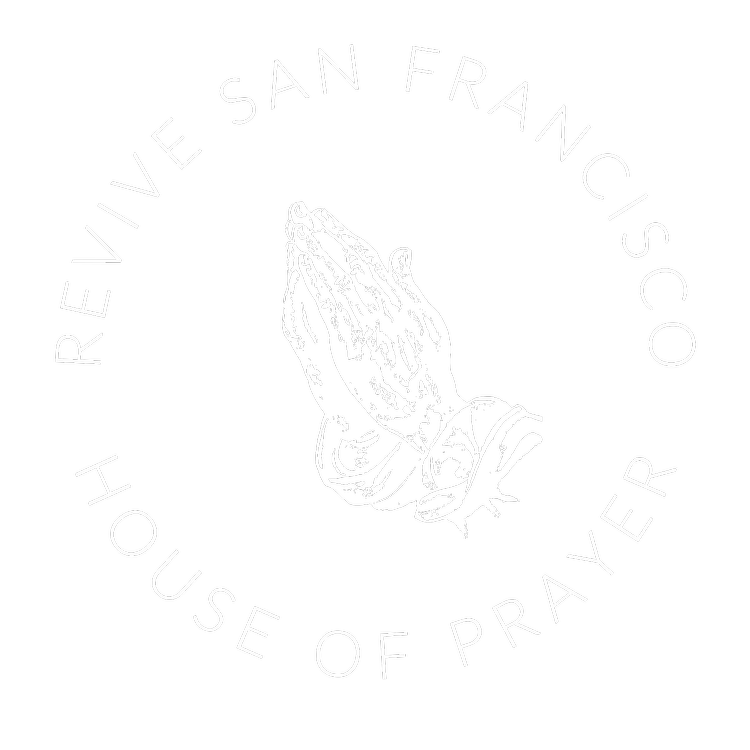House of Prayer — Churches in San Francisco: Revive San Francisco