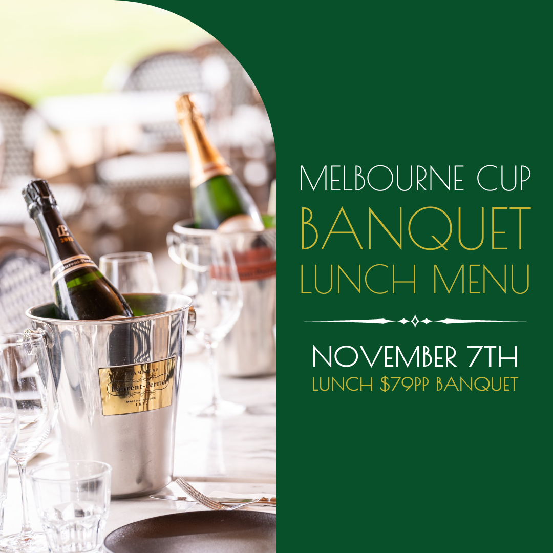Melbourne Cup Banquet Lunch $79pp