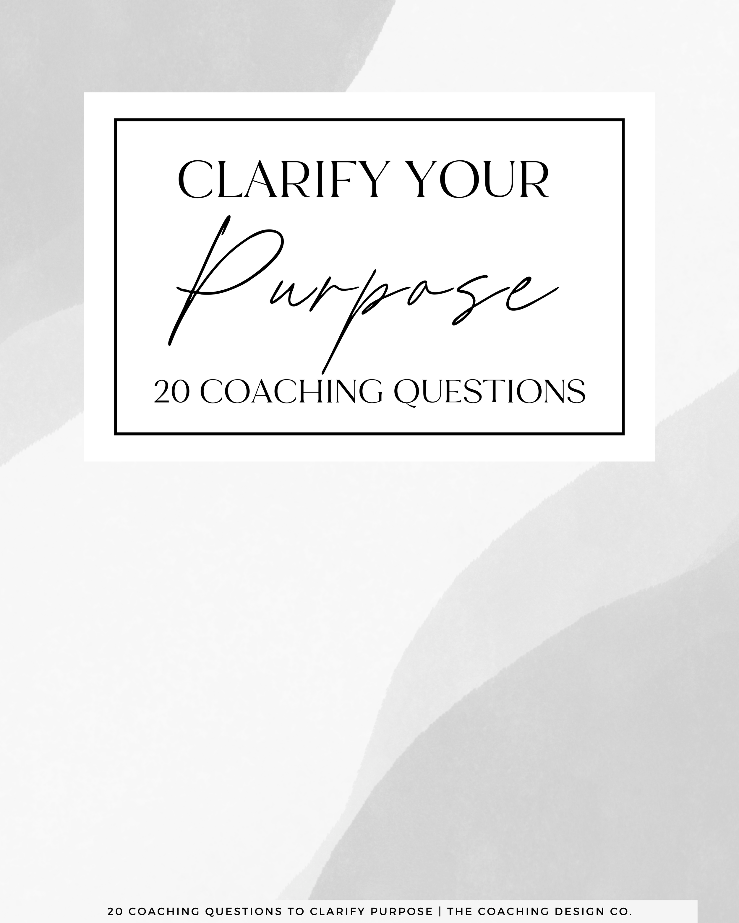 Ten Questions to Clarify Your Purpose — The Leadership Coaching Lab