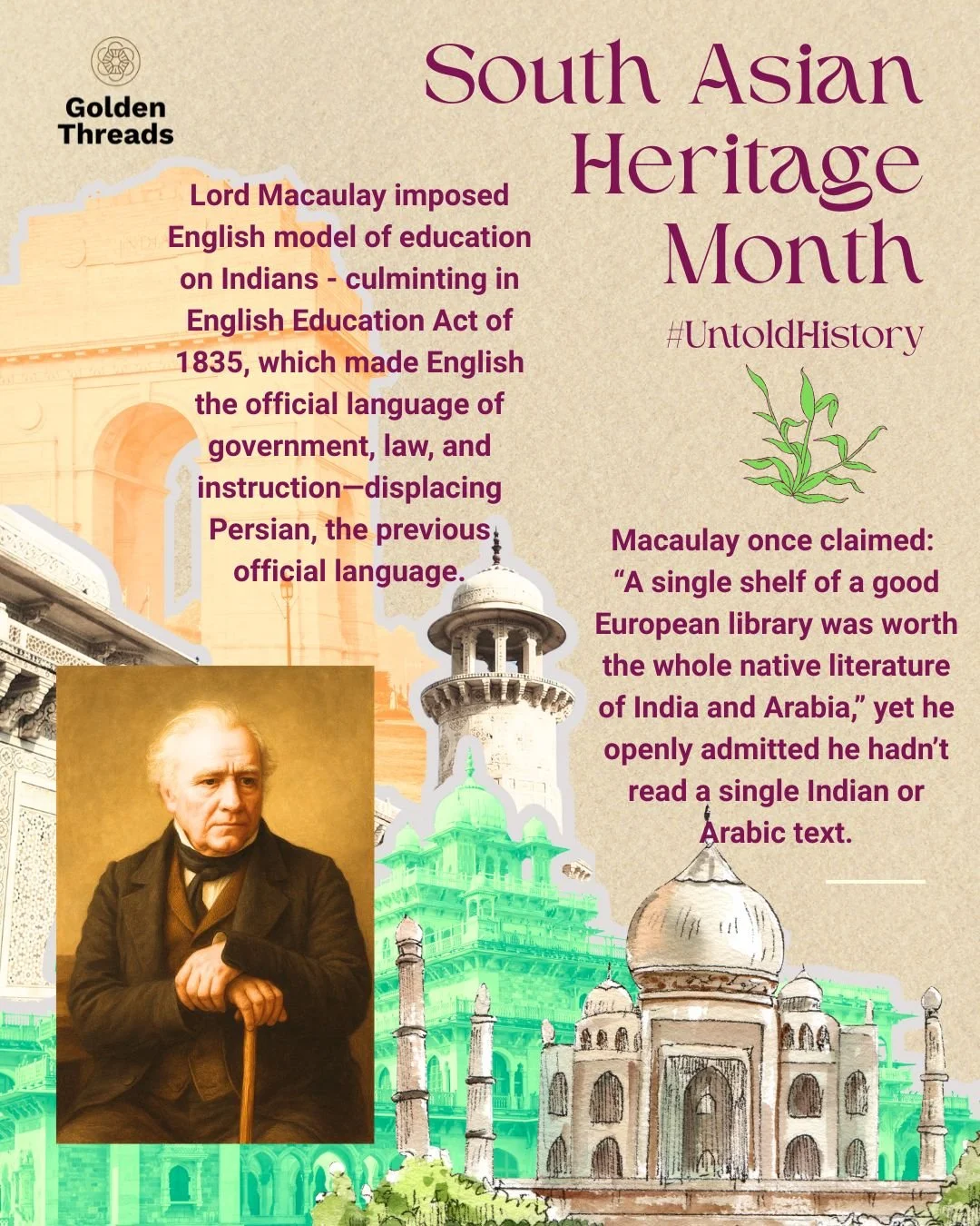 Lord Macaulay and the Colonisation of Indian Education — Golden Threads