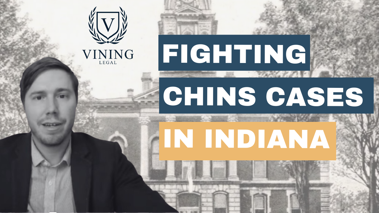Indiana CHINS Attorney | Protect Your Parental Rights with Vining Legal ...
