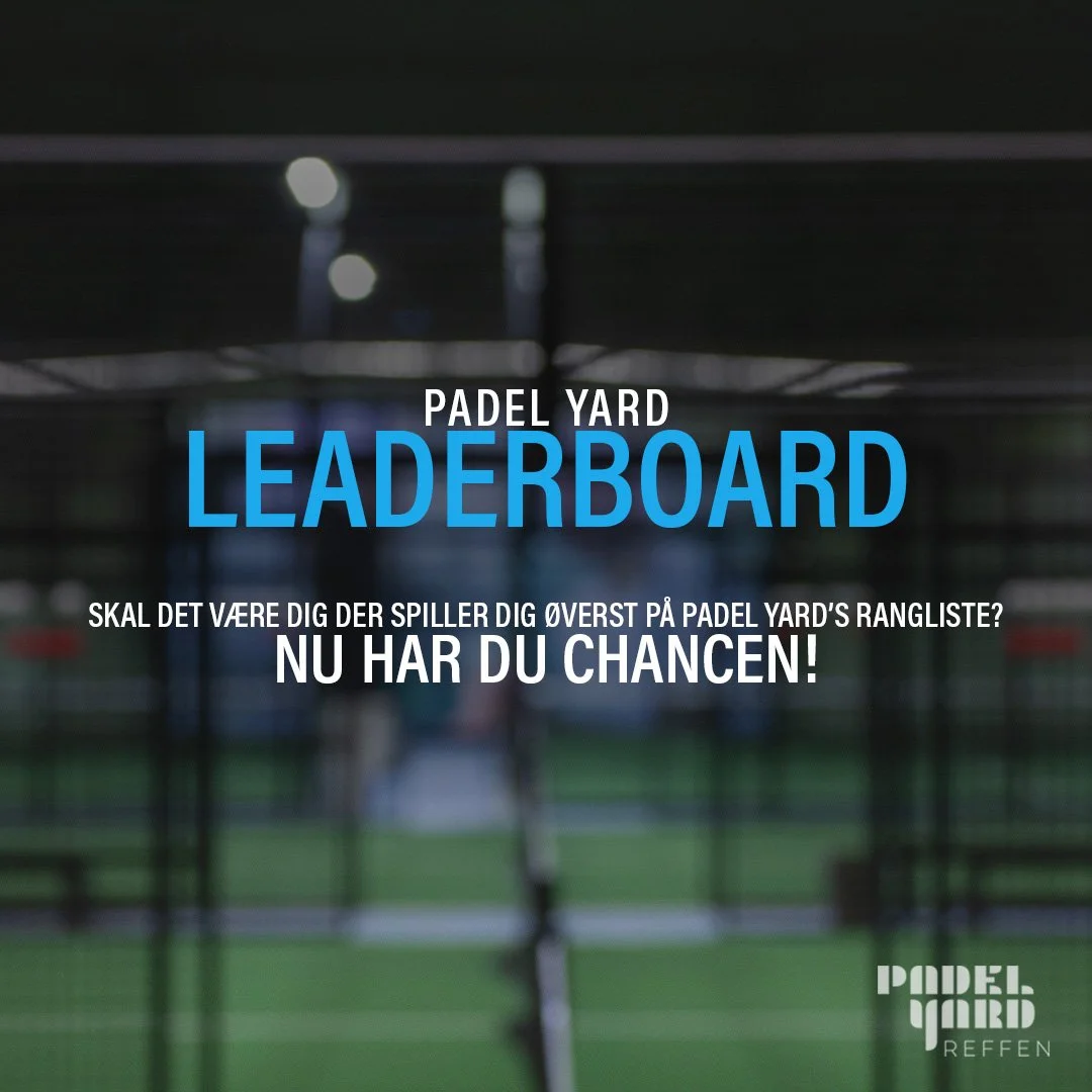 Leaderboard — Padel Yard Reffen