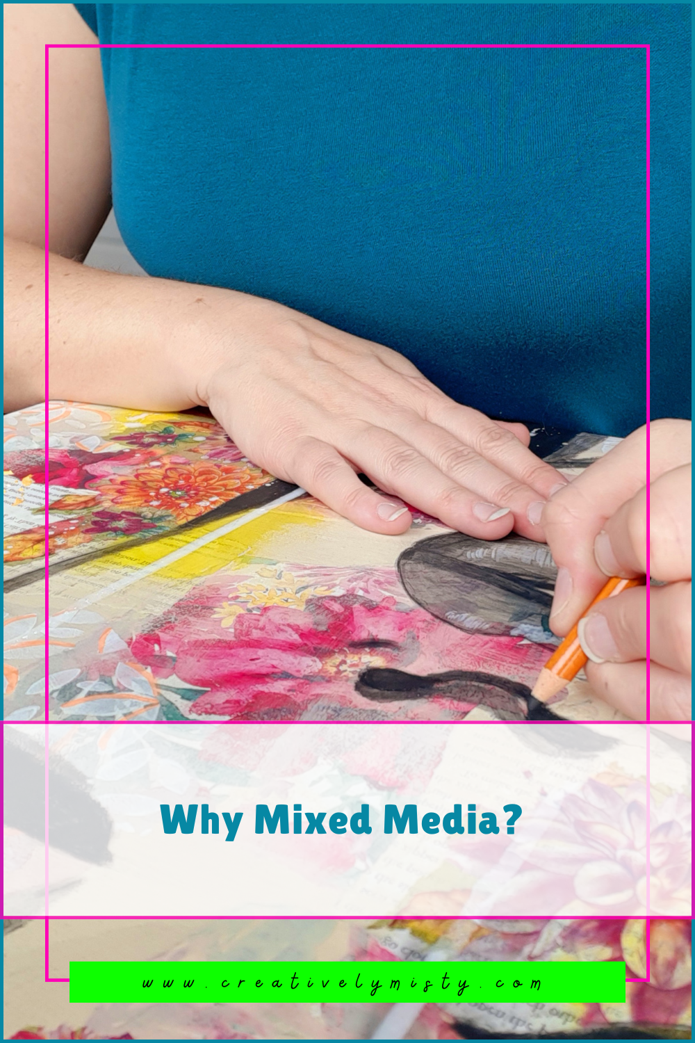 Why Mixed Media Art? — Misty Gage | Mixed Media Instructor | Mixed ...