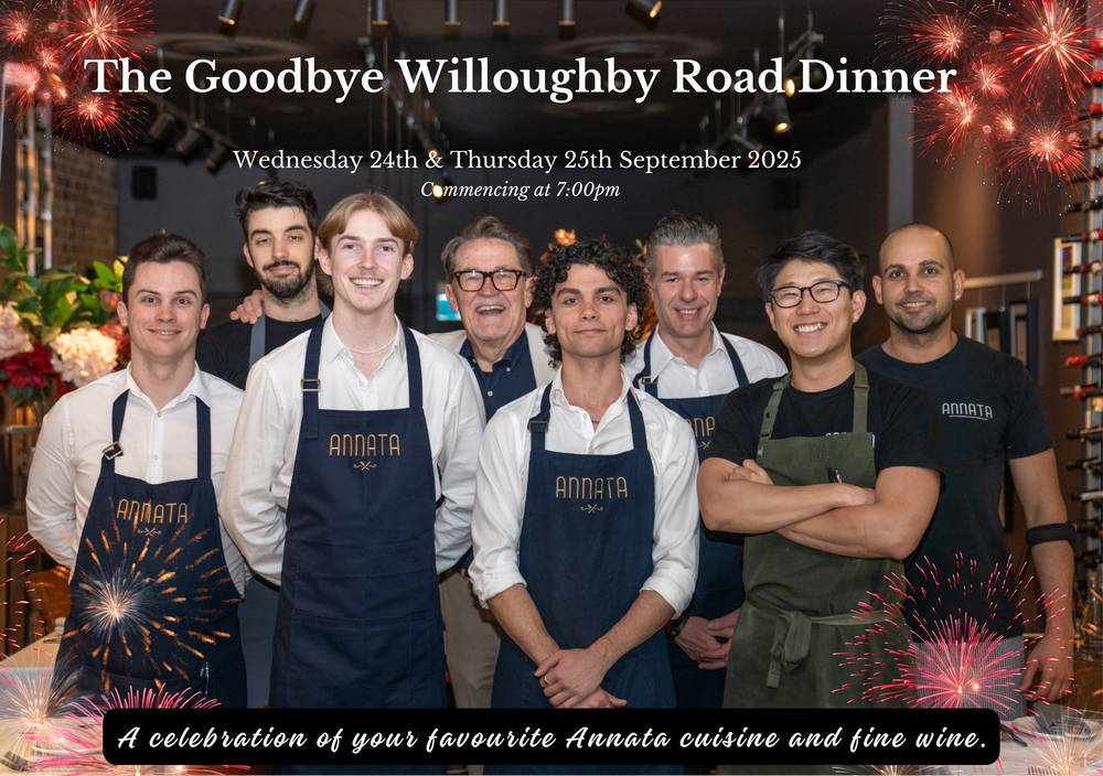Goodbye Willoughby Road Dinner — Annata Restaurant