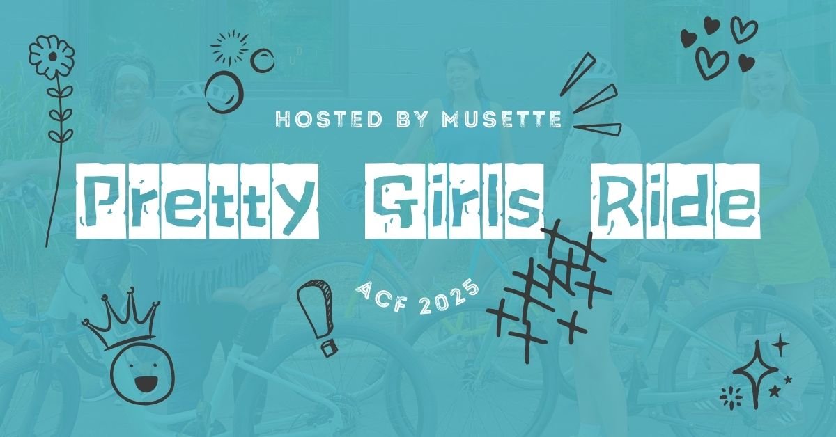 Pretty Girls Ride — Atlanta Cycling Festival