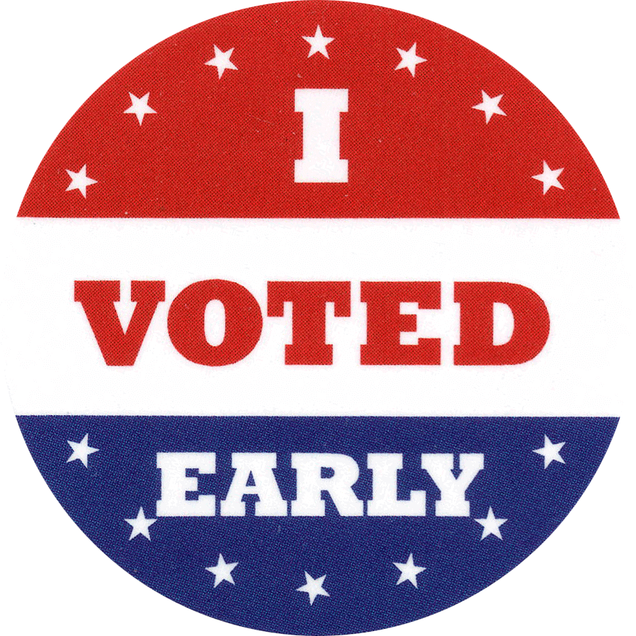 EARLY VOTING IS DEFINITELY WORTH IT - NOTHING ADDITIONAL NEEDED - JUST ...