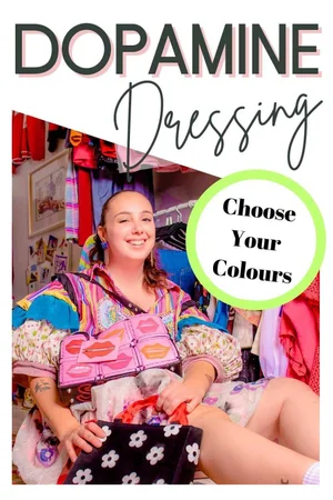 Dopamine Dressing: Meaning Behind it & Step by Step Guide — Minimize My ...