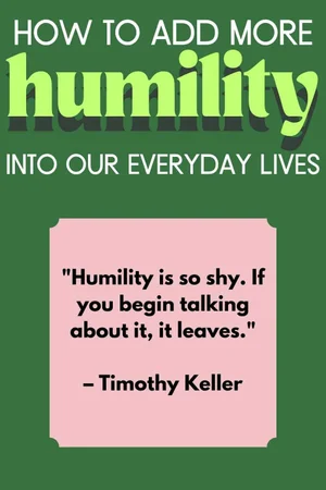 What is humility? 31 Practical Examples (a Non-religious Take ...