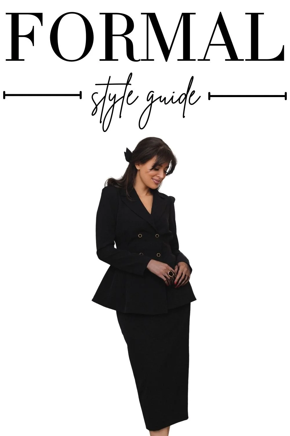 Formal Style Guide (with Tips, Colors & Outfit Formulas) — Minimize My Mess