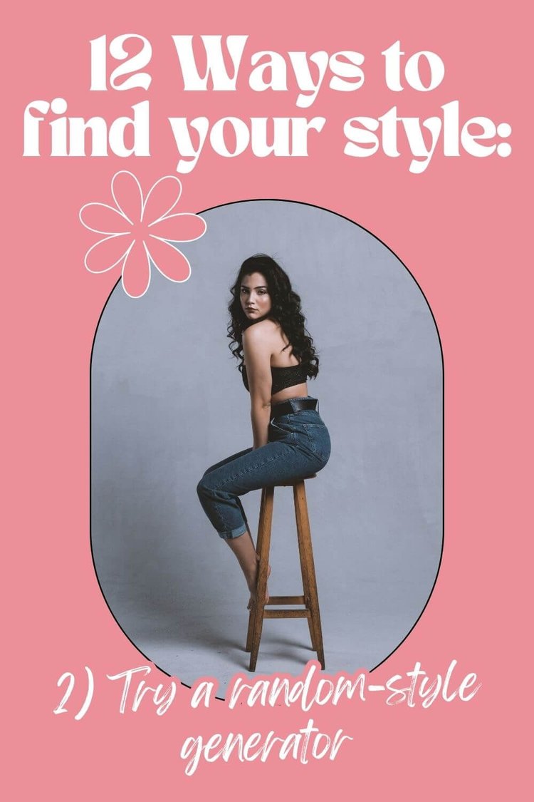 How to find your style for 2024 - (12 methods to choose from ...