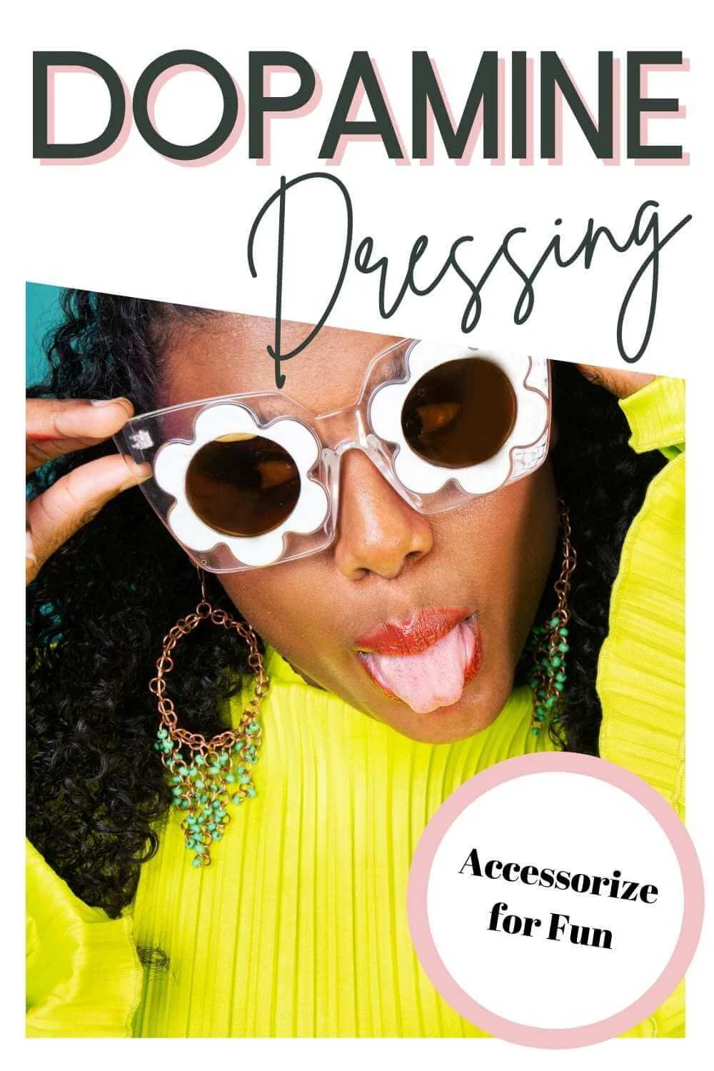 Dopamine Dressing: Meaning Behind it & Step by Step Guide — Minimize My ...