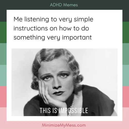 36 Funny & Relatable ADHD Memes — Minimize My Mess