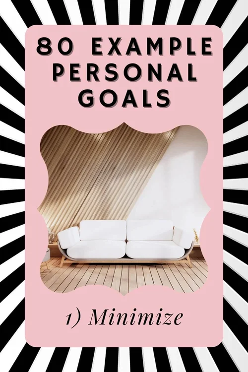 80 Best Example Personal Goals to Set for 2023 & 2024 — Minimize My Mess