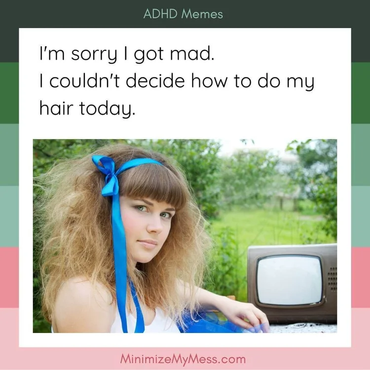 36 Funny & Relatable ADHD Memes — Minimize My Mess