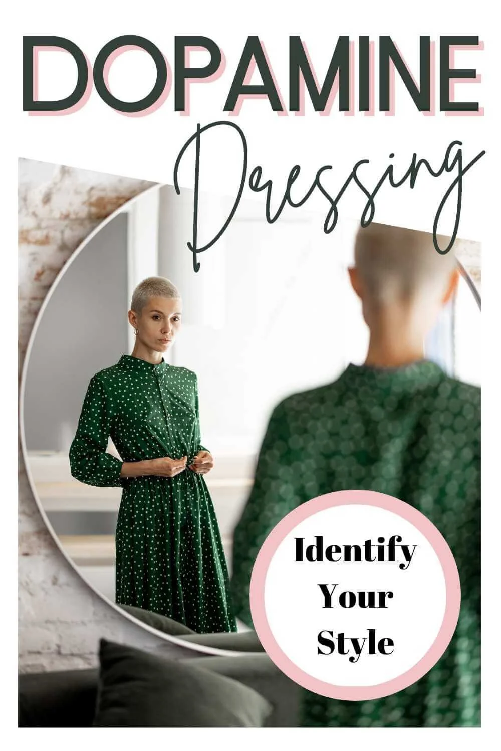 Dopamine Dressing: Meaning Behind it & Step by Step Guide — Minimize My ...