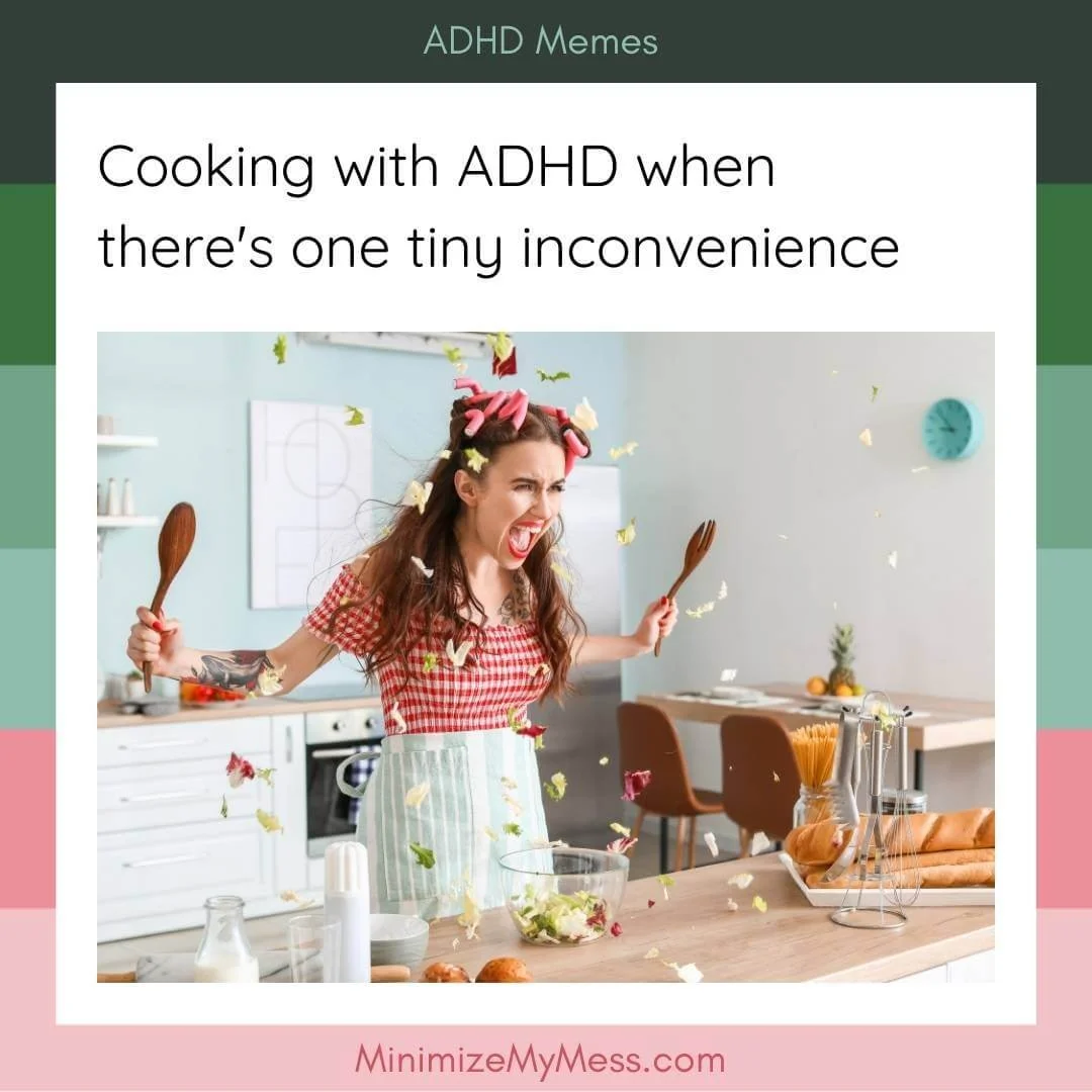 36 Funny & Relatable ADHD Memes — Minimize My Mess