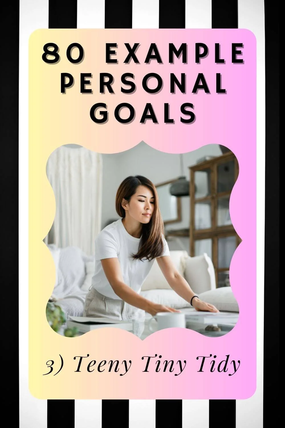 80 Best Example Personal Goals to Set for 2023 & 2024 — Minimize My Mess