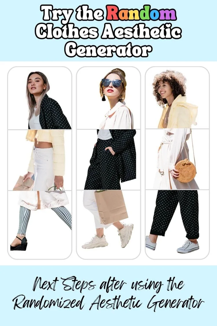 Random Aesthetics Generator for clothing styles — Minimize My Mess