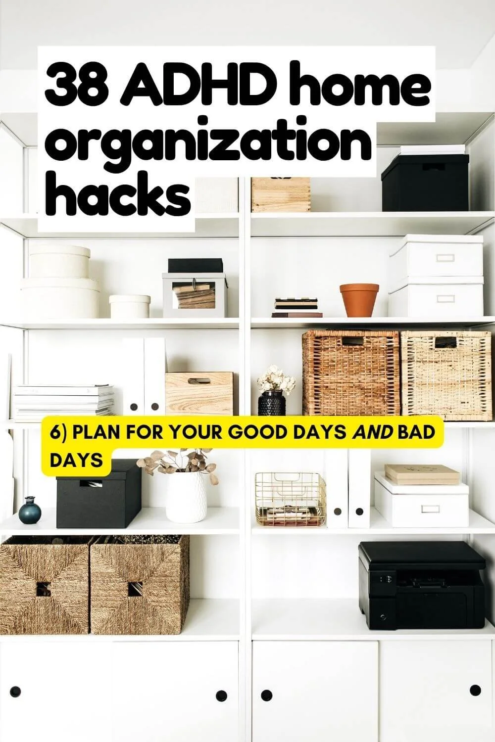 41 Unique ADHD Home Organization Hacks & Easy Solutions — Minimize My Mess