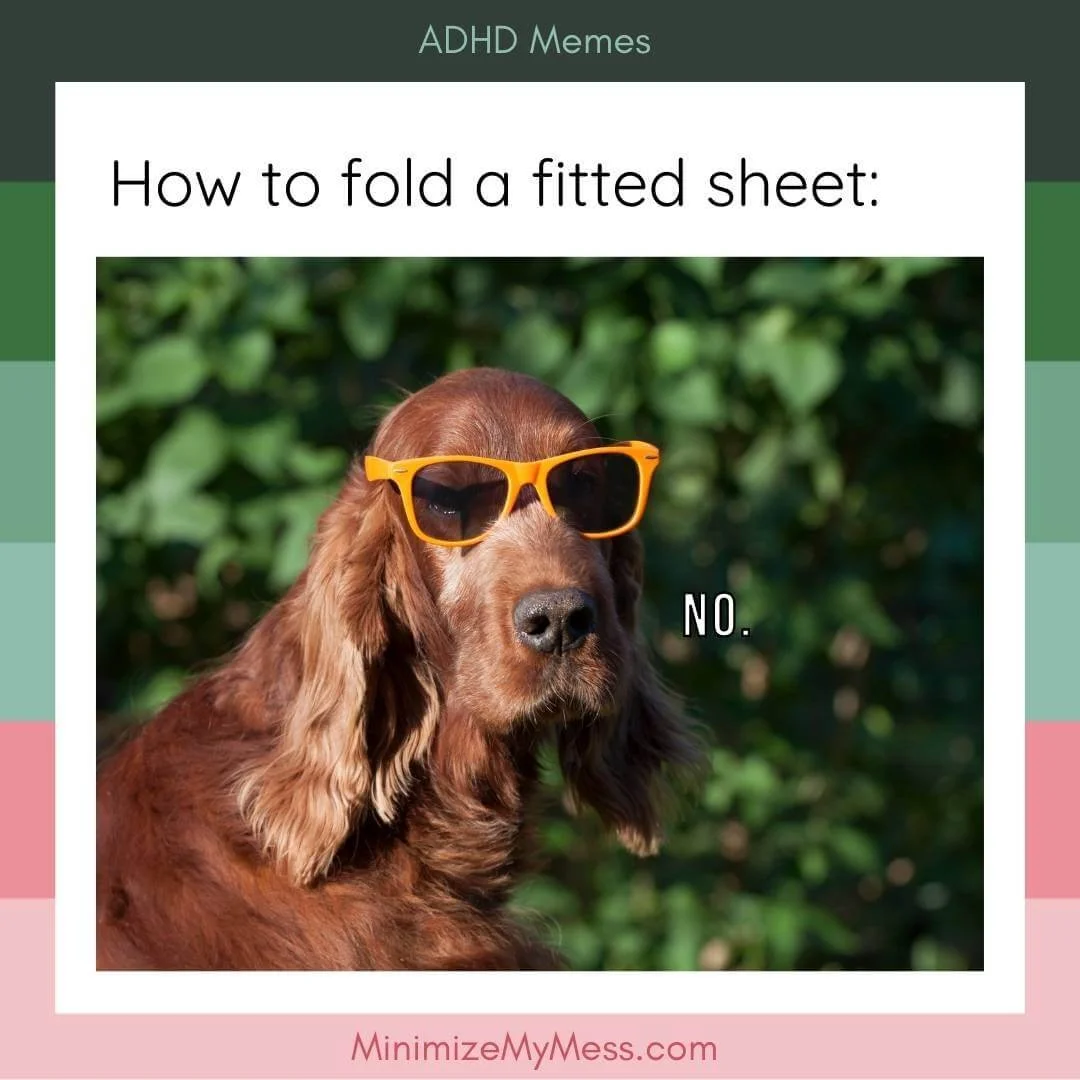 36 Funny & Relatable ADHD Memes — Minimize My Mess