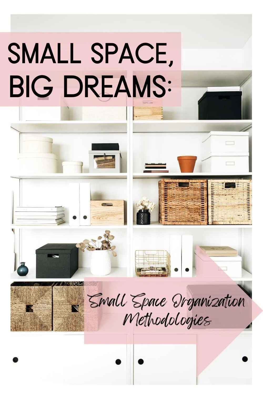 110+ Small Space Organization, Storage & Living Hacks — Minimize My Mess