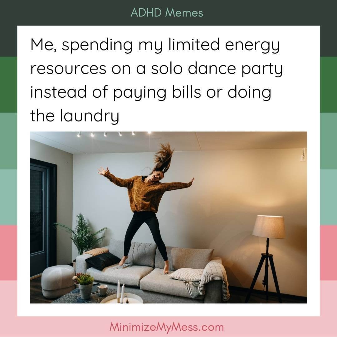 36 Funny & Relatable ADHD Memes — Minimize My Mess 36 Funny & Relatable ADHD Memes — Minimize My Mess