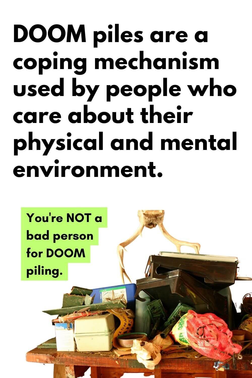 15 ADHD-friendly tips for DOOM piles — Minimize My Mess