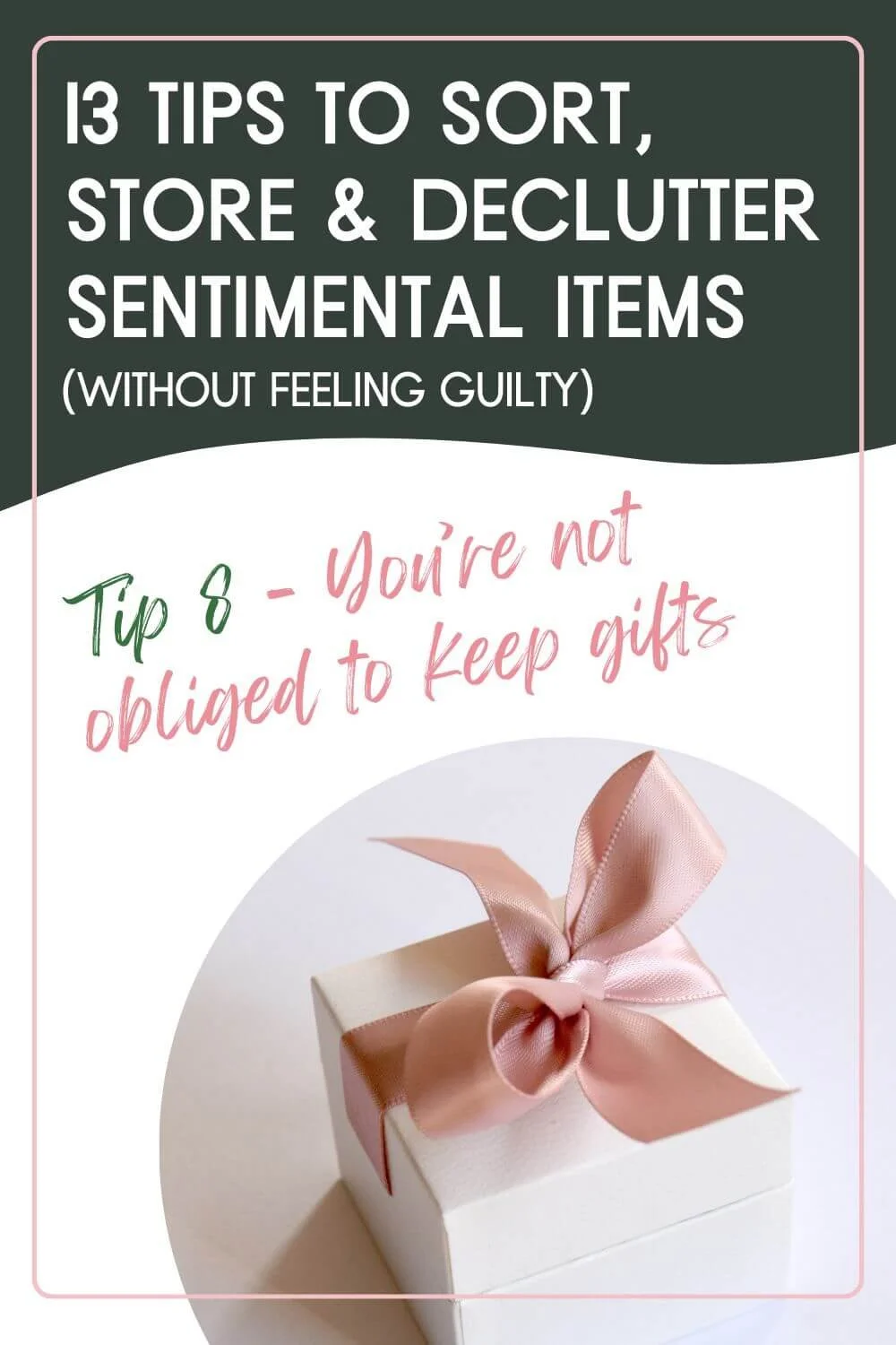 13 Guilt-free Tips on How to get rid of Sentimental Clutter — Minimize ...
