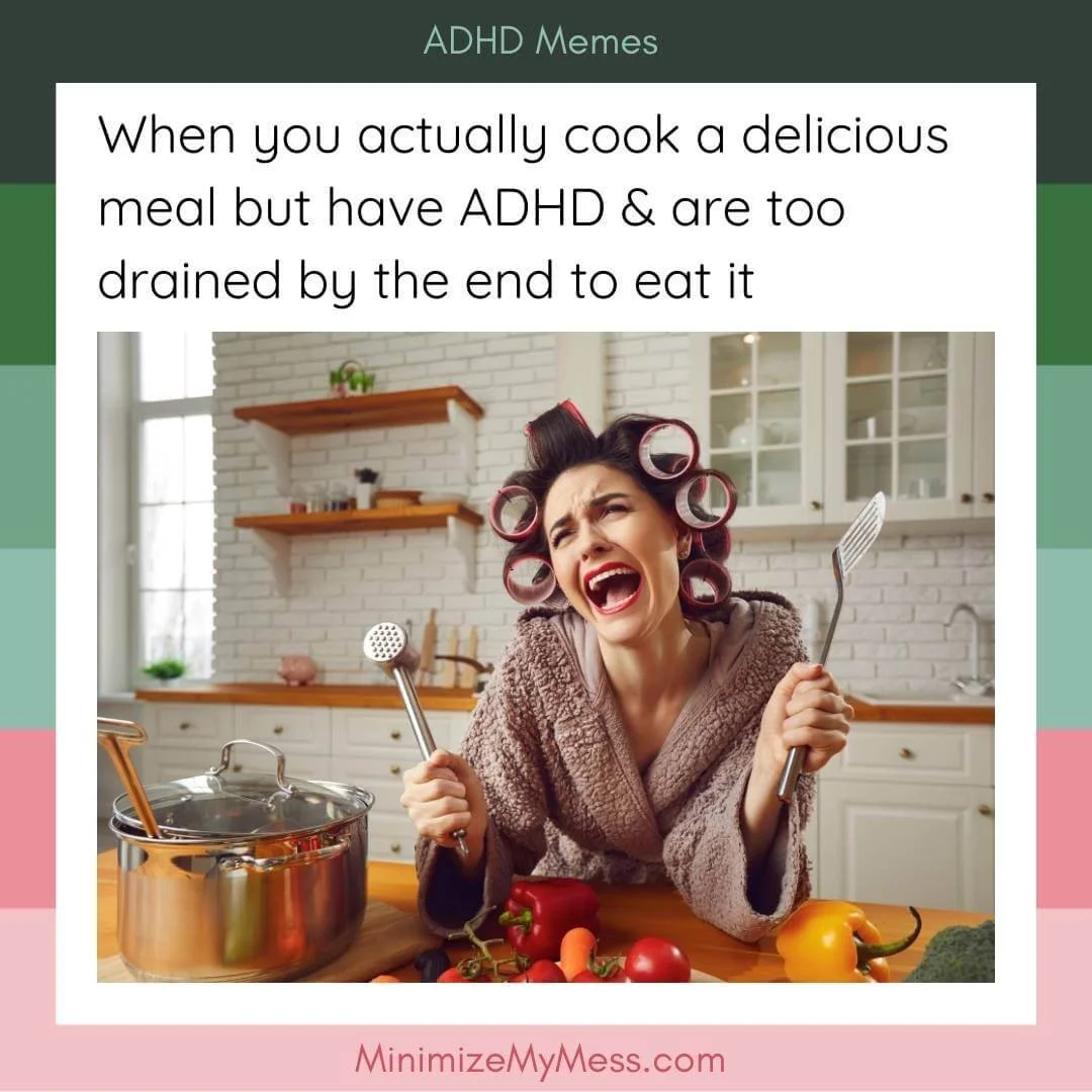 36 Funny & Relatable ADHD Memes — Minimize My Mess