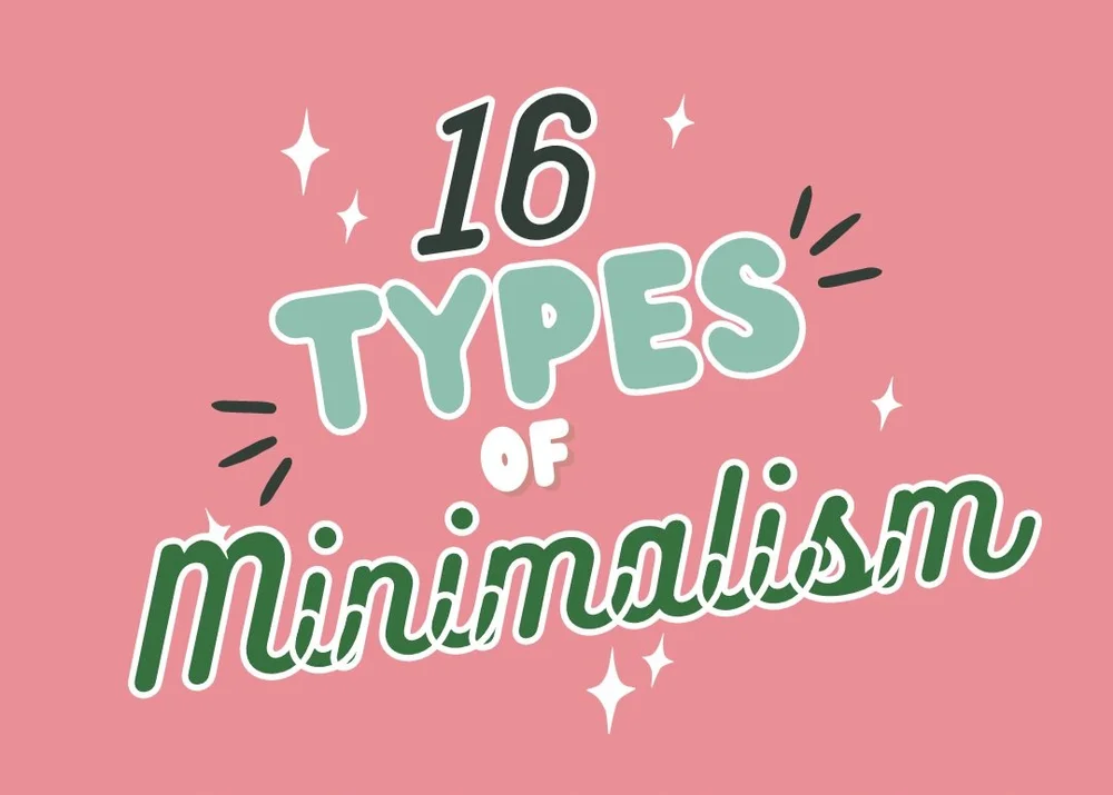 16 Different Types of Minimalism (Which one is right for you ...