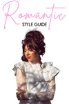 Romantic Style Guide (with Tips, Colors & Outfit Formulas) — Minimize ...