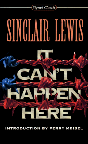 It Can't Happen Here — Sinclair Lewis Foundation