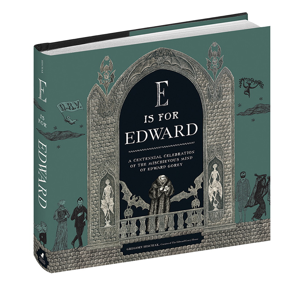 E is for Edward — The Edward Gorey House