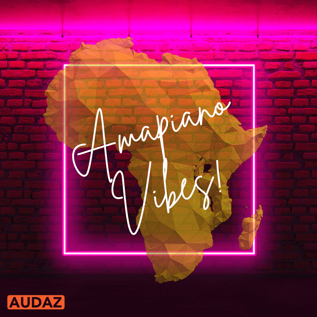 Amapiano: setting the perfect summertime vibes — Audaz Mag
